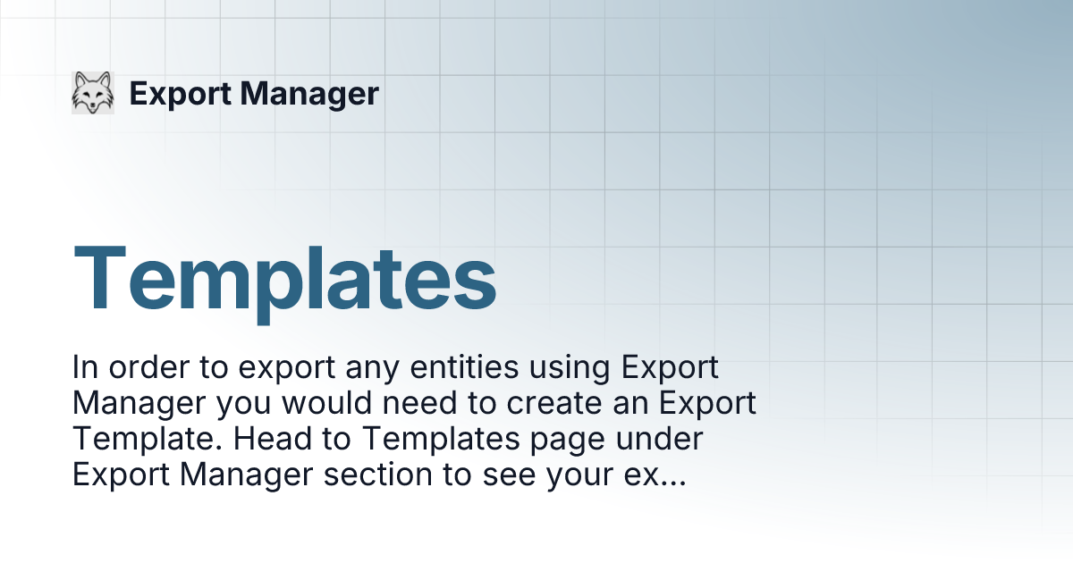 Templates | Export Manager