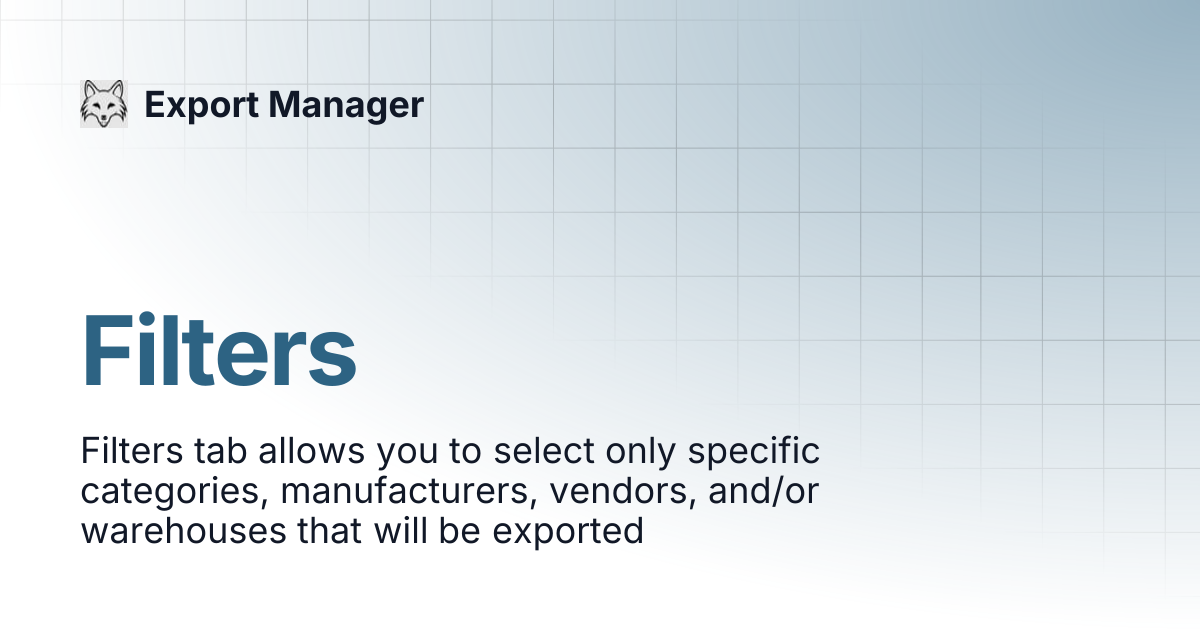 Filters Export Manager